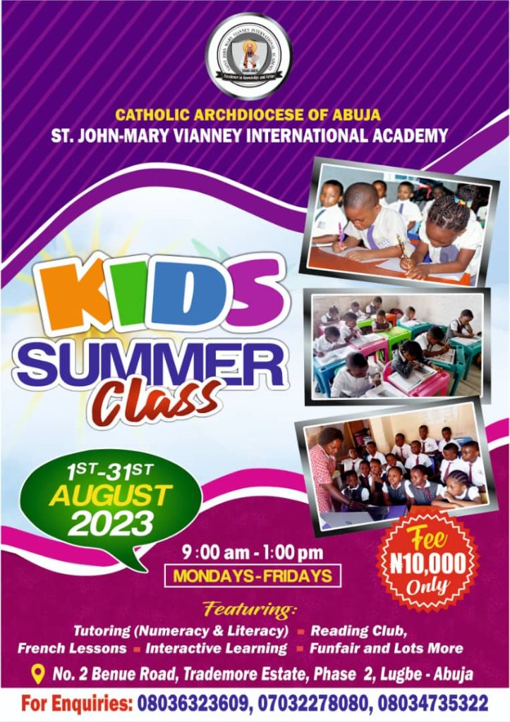 Kids Summer Class - St John Mary Vianney International Academy- Lugbe Abuja